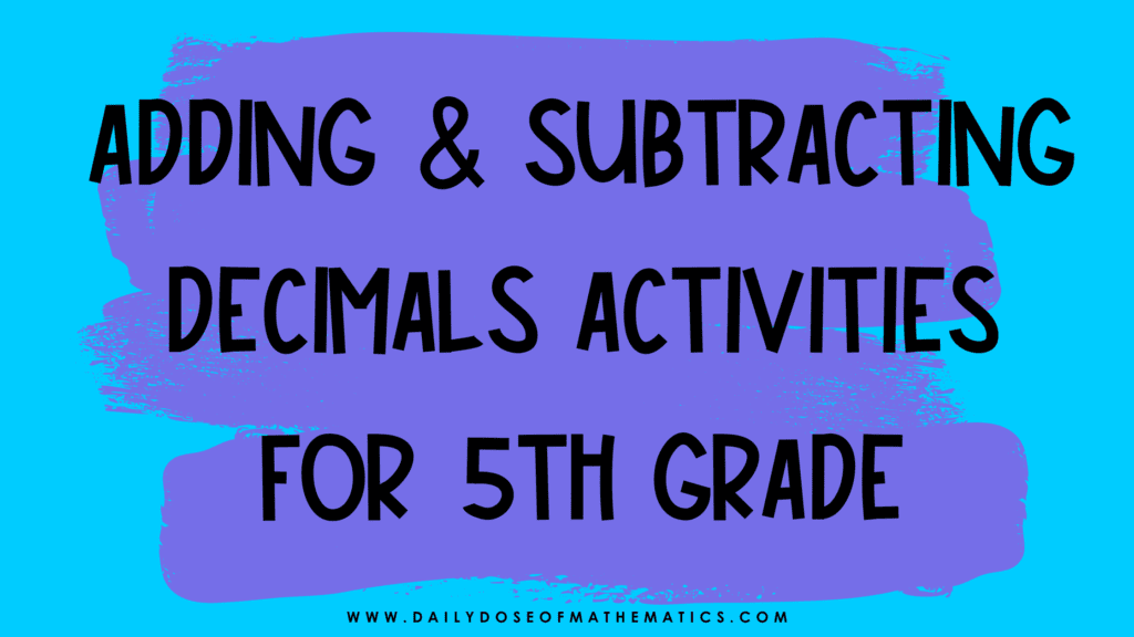 5th Grade Math Activities - Daily Dose of Mathematics