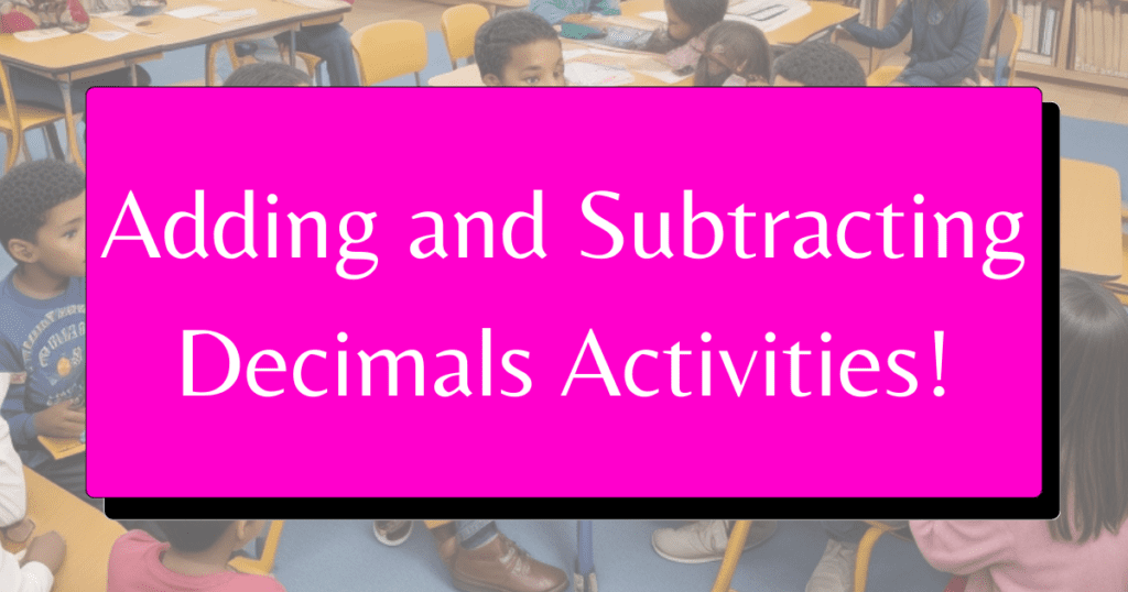Free Adding and Subtracting Decimals Activities PDF for 5th Grade ...